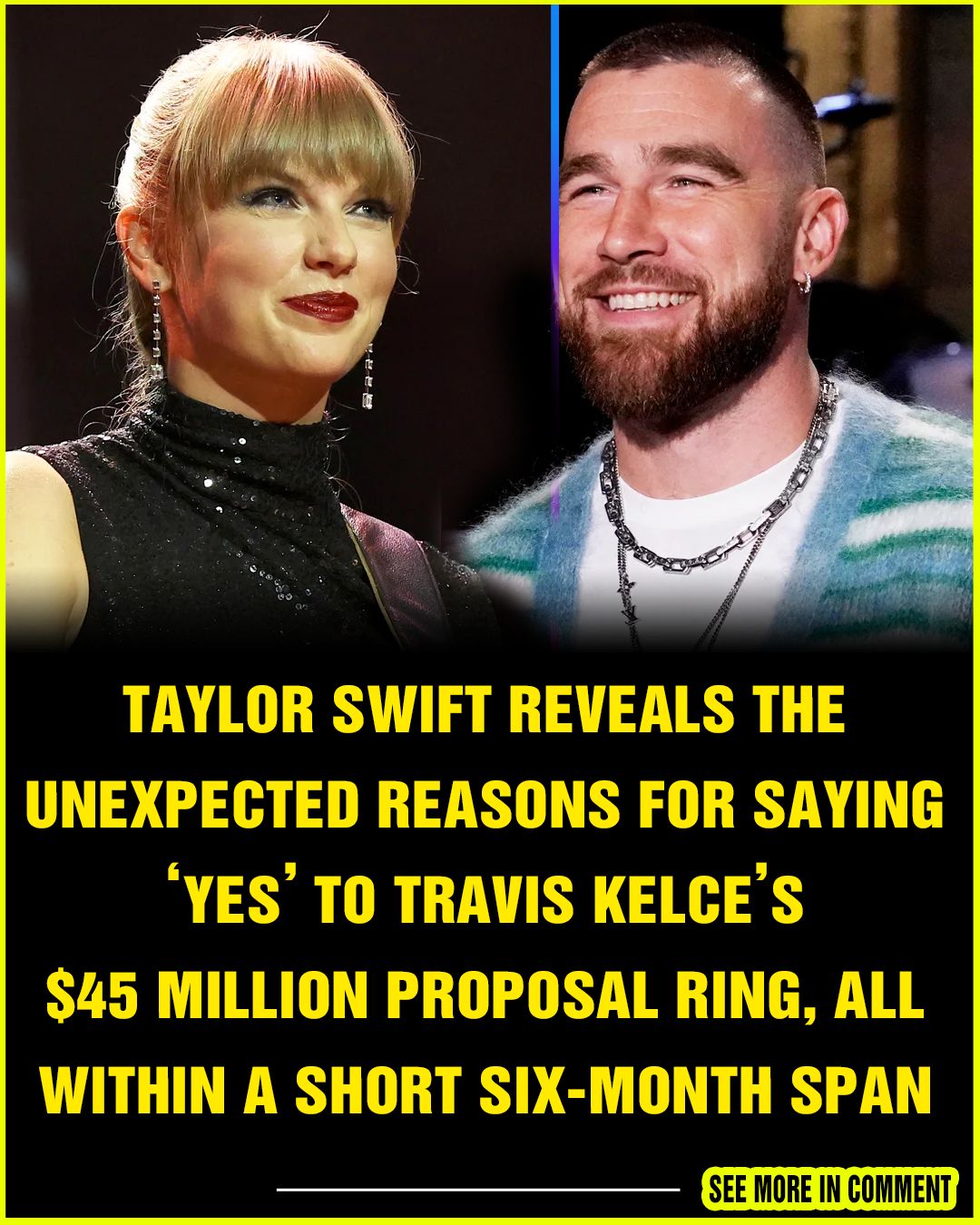 Taylor Swift reveals the unexpected reasons for saying ‘yes’ to Travis Kelce’s $45 million ...