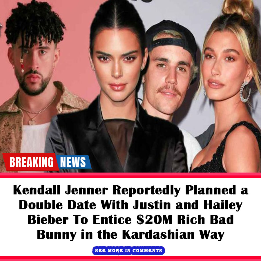 Kendall Jenner Reportedly Planned a Double Date With Justin and Hailey Bieber To Entice $20M ...