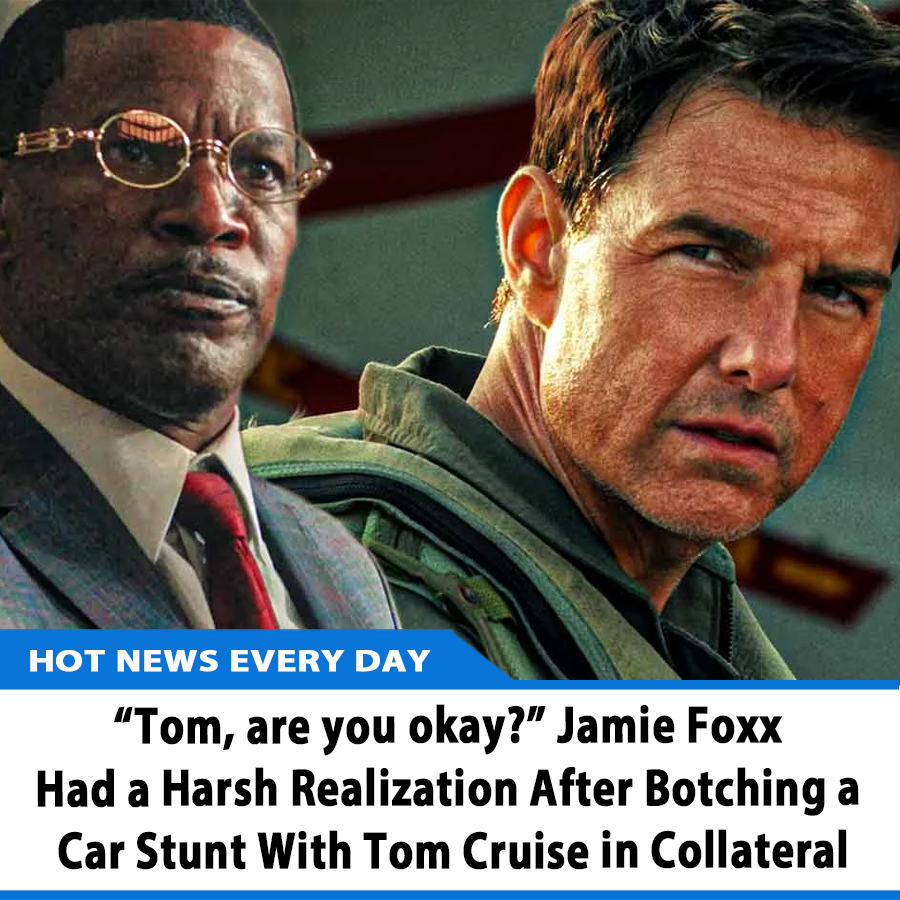 “Tom, are you okay?” Jamie Foxx Had a Harsh Realization After Botching a Car Stunt With Tom ...