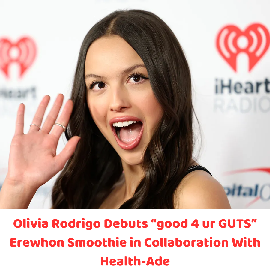 Olivia Rodrigo Debuts “good 4 ur GUTS” Erewhon Smoothie in ...
