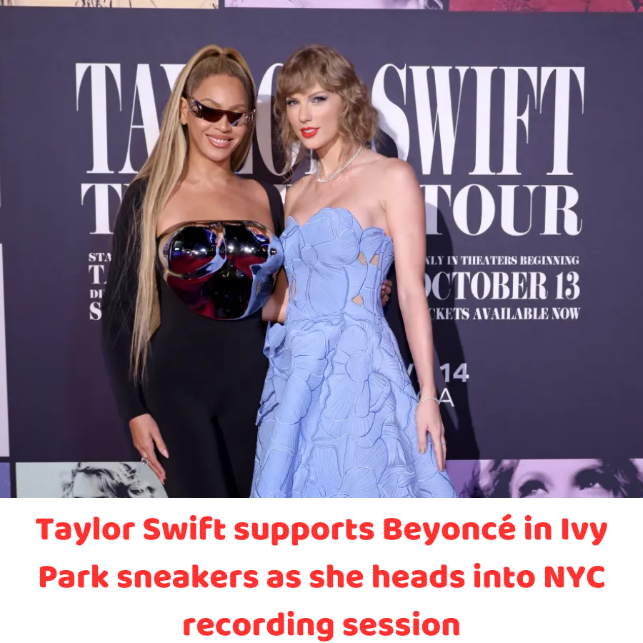 Taylor Swift supports Beyoncé in Ivy Park sneakers as she heads into ...