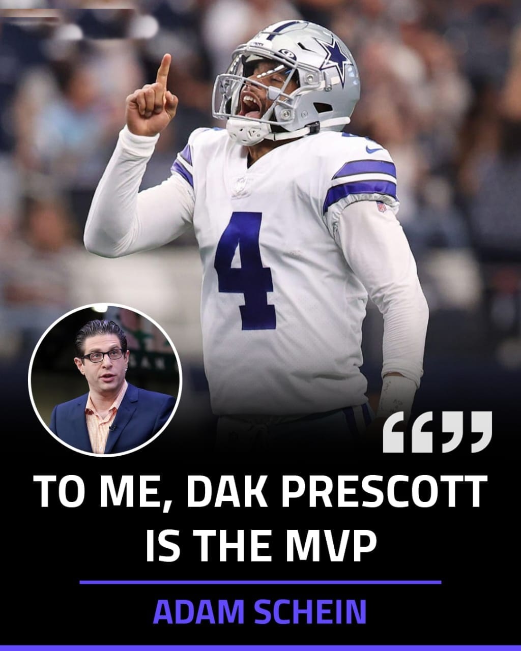 Cowboys QB Dak Prescott gets declared the MVP by Adam Schein after his ...
