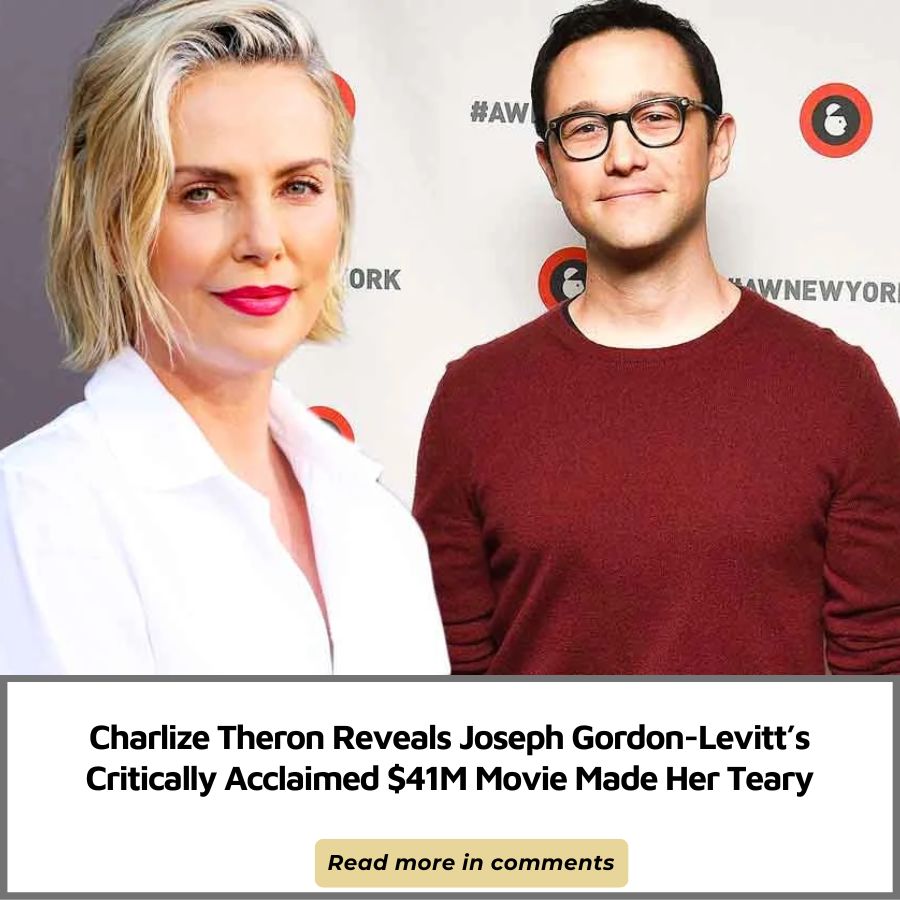 Charlize Theron Reveals Joseph Gordon-Levitt’s Critically Acclaimed ...