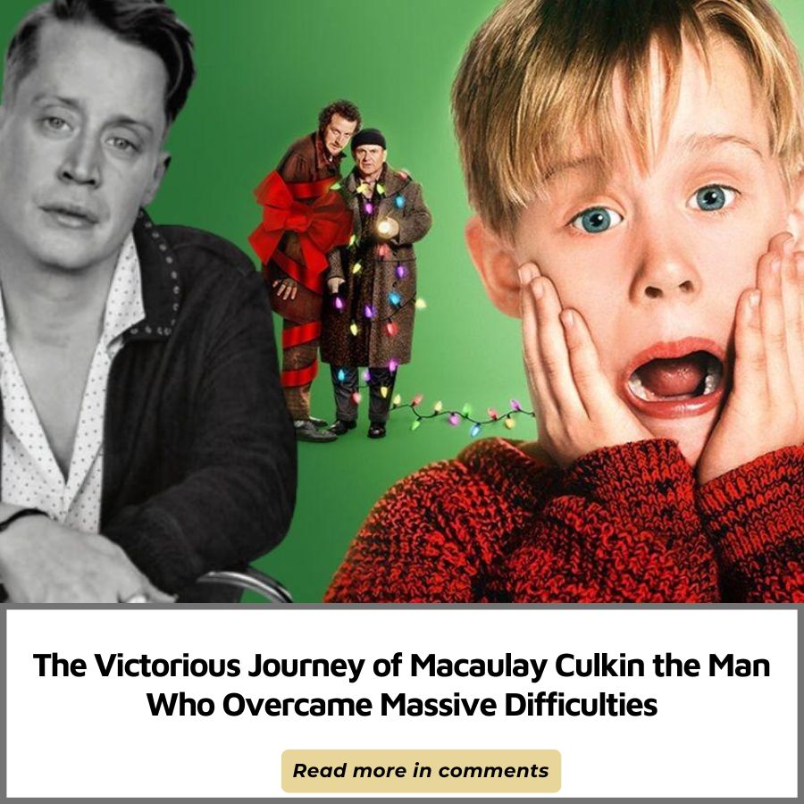 The Victorious Journey of Macaulay Culkin the Man Who Overcame Massive ...