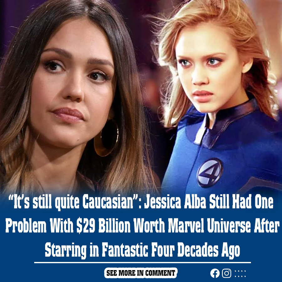 “It’s still quite Caucasian”: Jessica Alba Still Had One Problem With ...