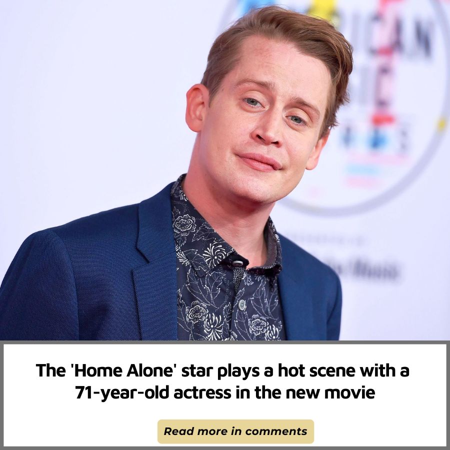 The 'Home Alone' star plays a hot scene with a 71-year-old actress in ...