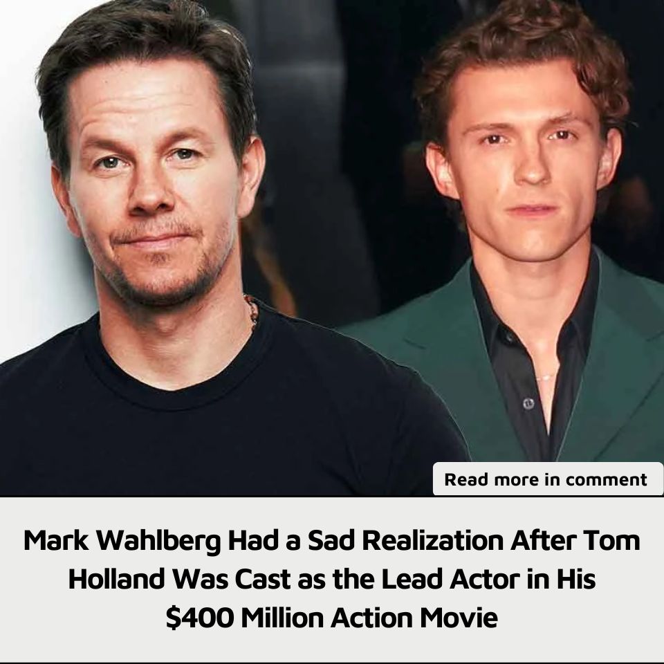 Mark Wahlberg Had a Sad Realization After Tom Holland Was Cast as the ...