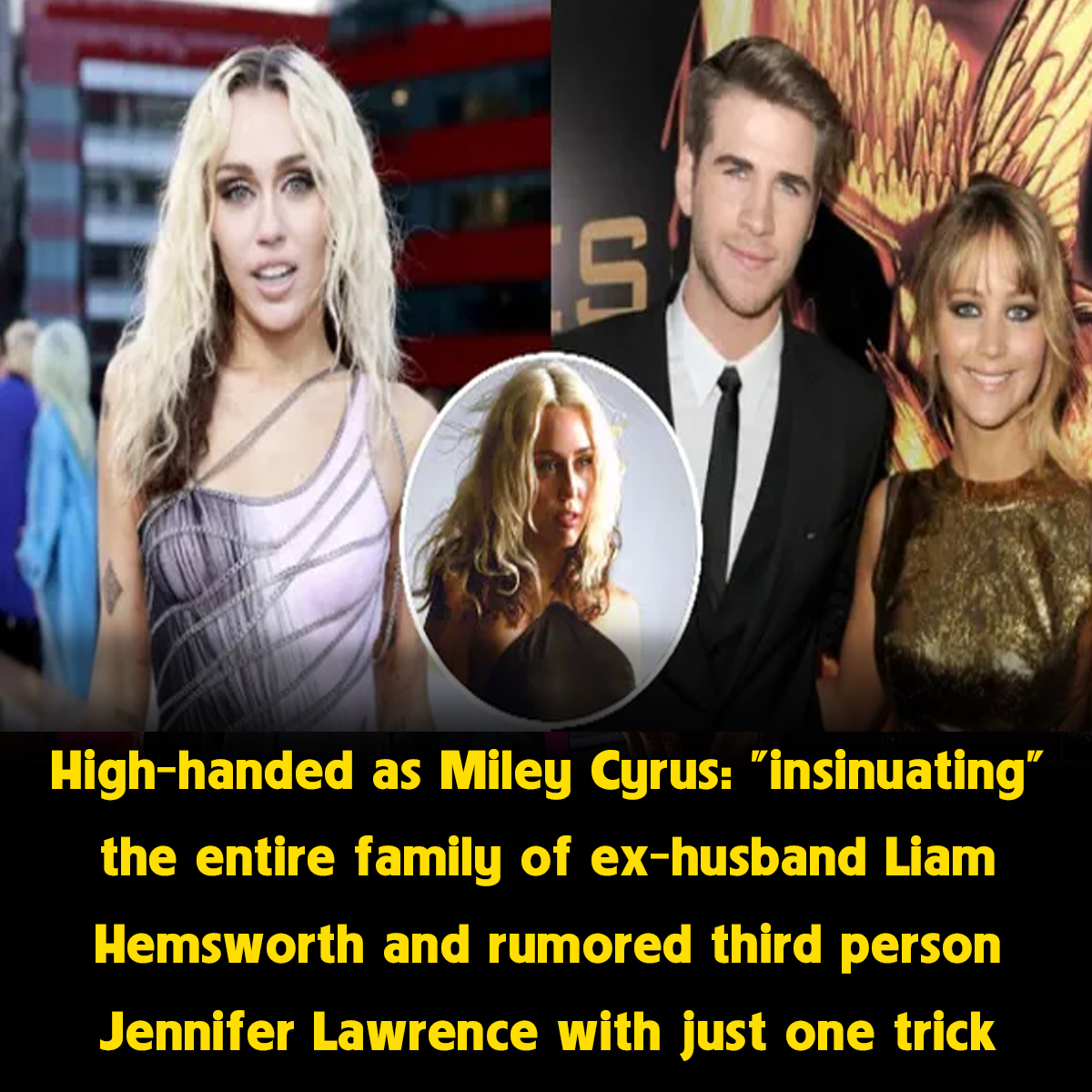 High-handed as Miley Cyrus: "insinuating" the entire family of ex ...
