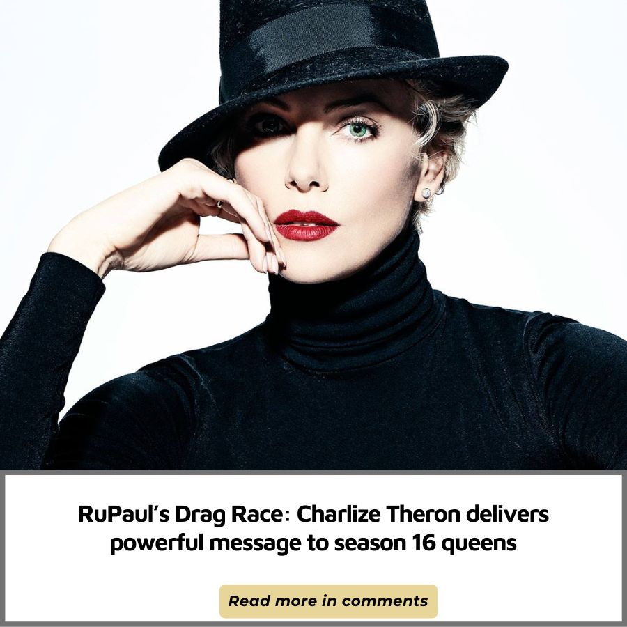 RuPaul’s Drag Race: Charlize Theron delivers powerful message to season ...