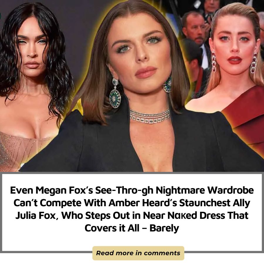 Even Megan Fox’s See-Thro-gh Nightmare Wardrobe Can’t Compete With Amber Heard’s Staunchest Ally ...