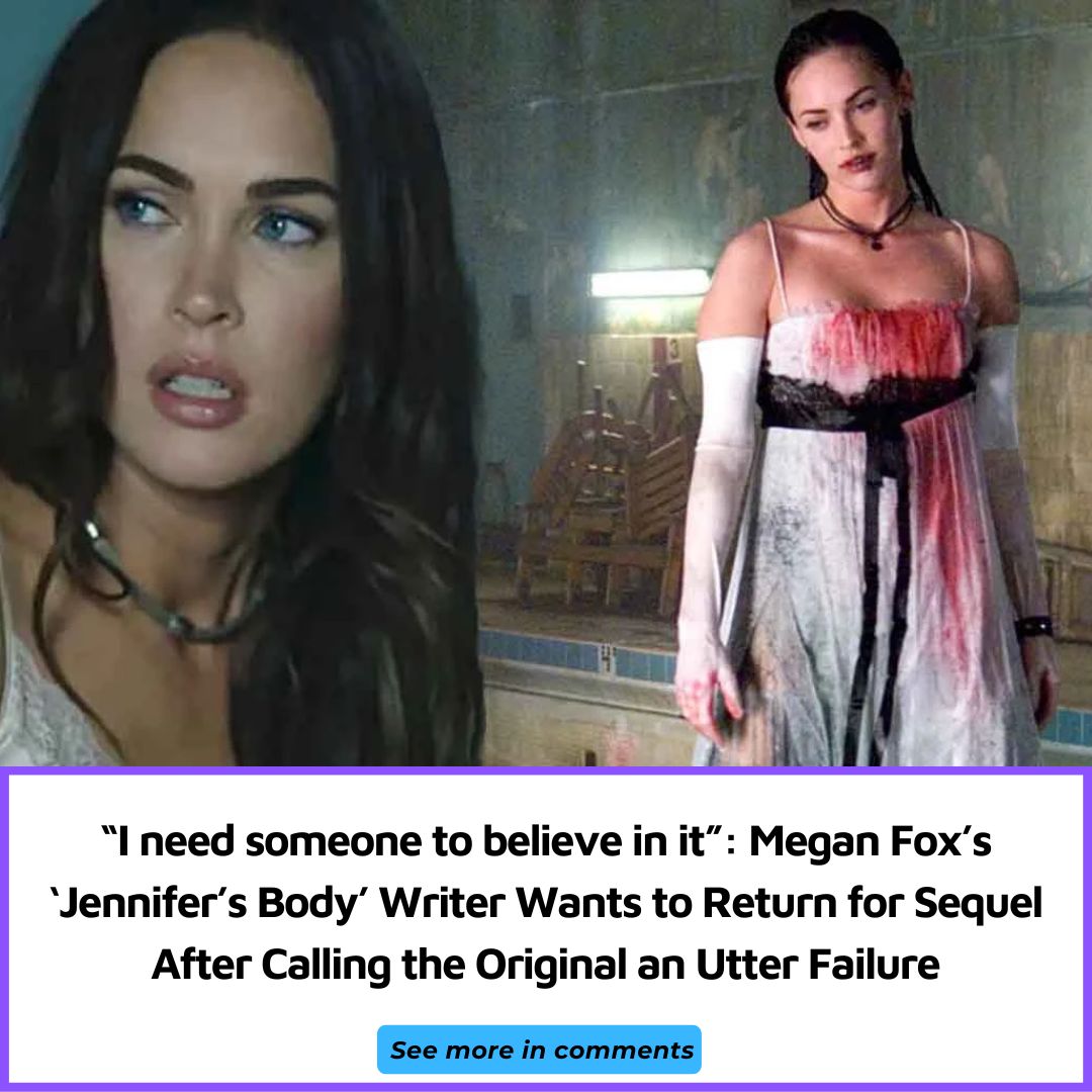 “I need someone to believe in it”: Megan Fox’s ‘Jennifer’s Body’ Writer ...