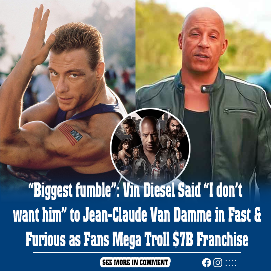 “Biggest fumble”: Vin Diesel Said “I don’t want him” to Jean-Claude Van ...