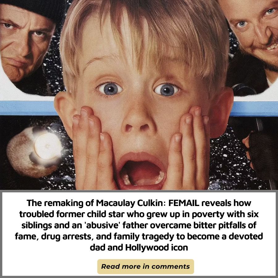 The remaking of Macaulay Culkin: FEMAIL reveals how troubled former ...