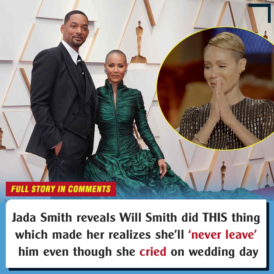Jada Smith reveals Will Smith did one thing which made her realizes she ...