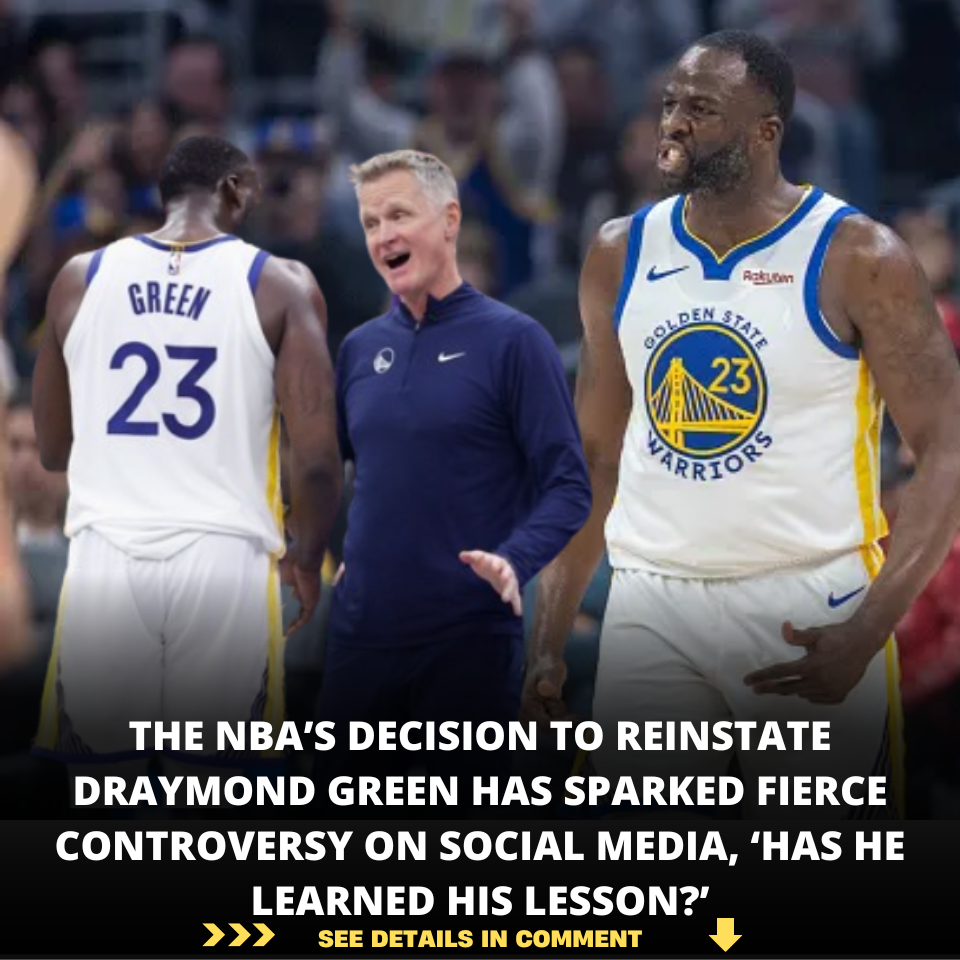 THE NBA’S DECISION TO REINSTATE DRAYMOND GREEN HAS SPARKED FIERCE ...