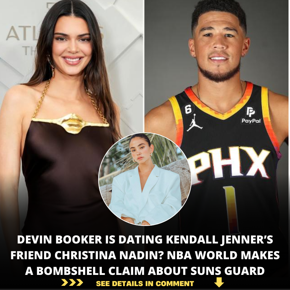 Devin Booker Is Dating Kendall Jenner’s Friend Christina Nadin? NBA ...