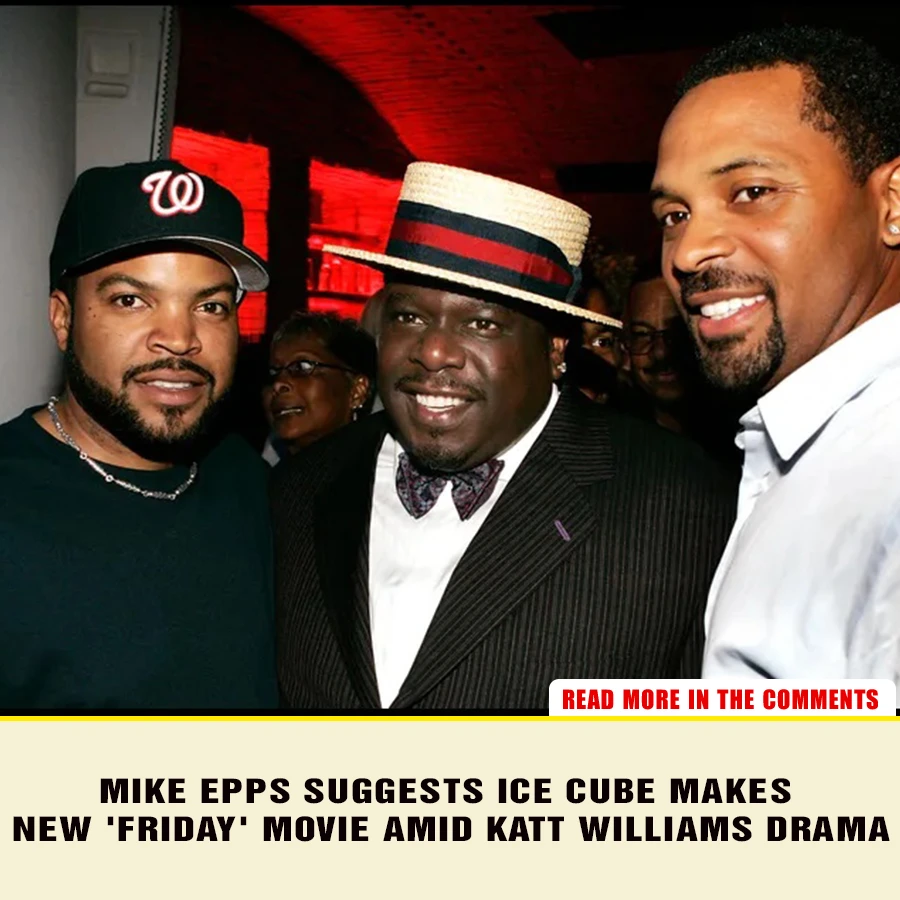 Mike Epps Suggests Ice Cube Makes New 'Friday' Movie Amid Katt Williams ...