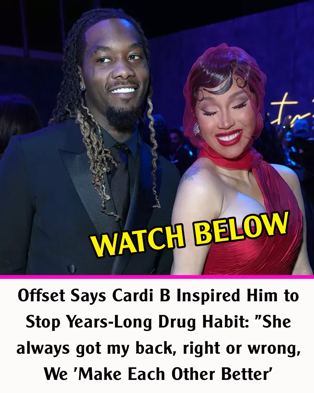 Offset Says Cardi B Inspired Him to Stop Years-Long Drug Habit: "She ...