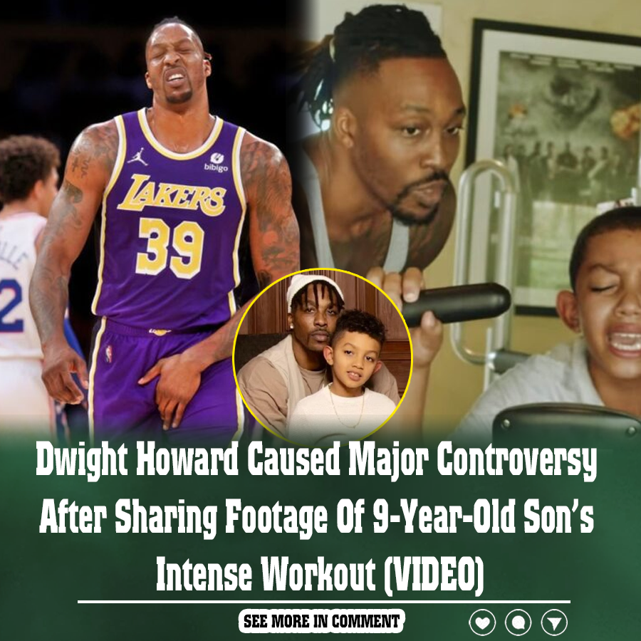 Dwight Howard Caused Major Controversy After Sharing Footage Of 9-Year ...