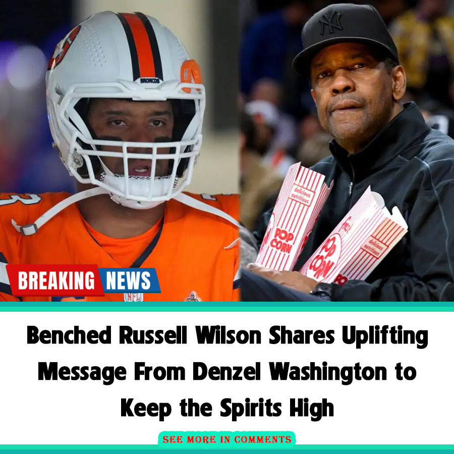 Benched Russell Wilson Shares Uplifting Message From Denzel Washington ...