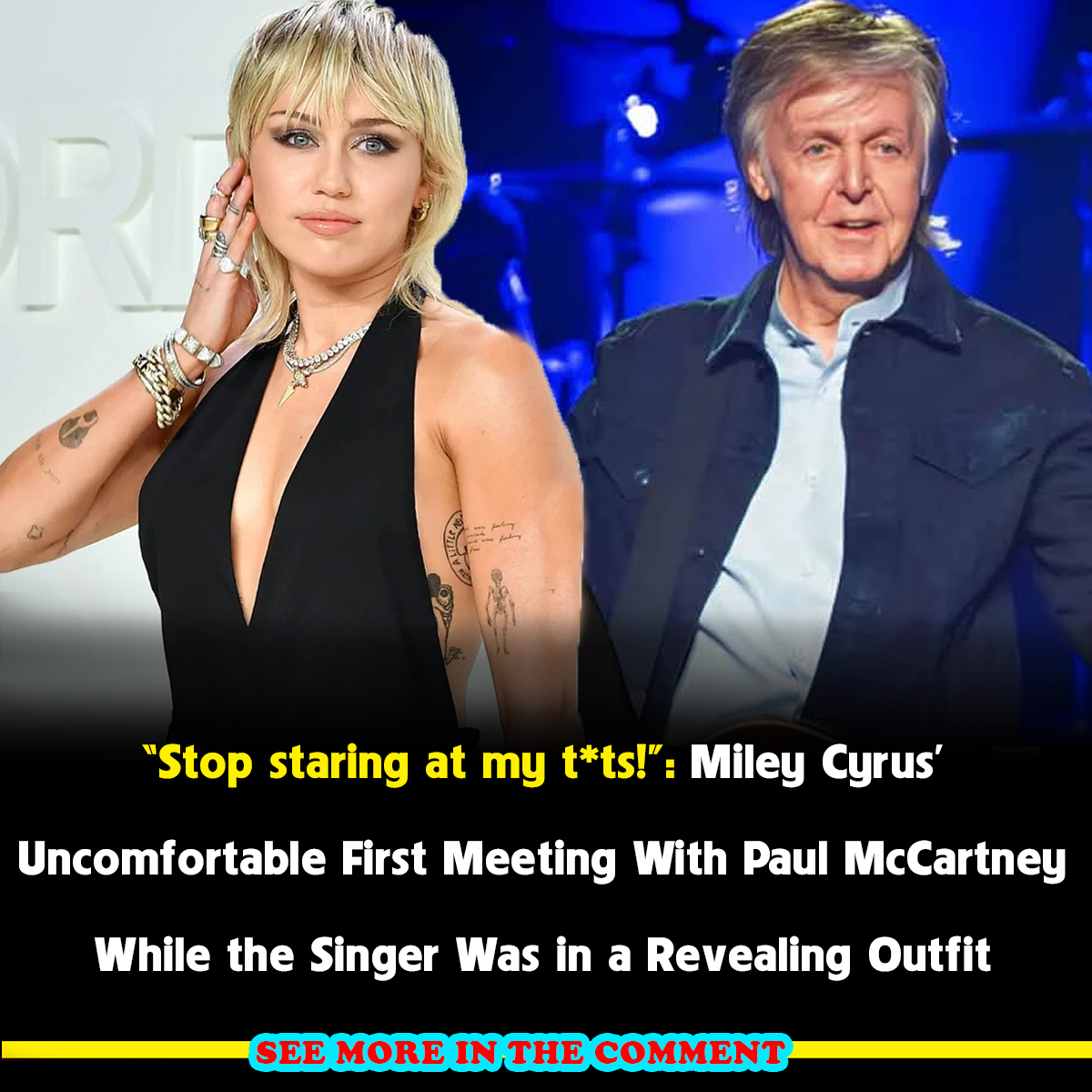 “Stop staring at my t*ts!”: Miley Cyrus’ Uncomfortable First Meeting ...