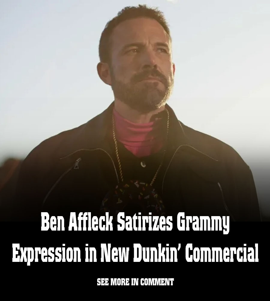 Ben Affleck Satirizes Grammy Expression in New Dunkin’ Commercial - News