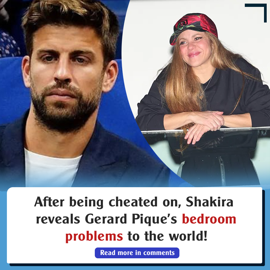 After being cheated on, Shakira reveals Gerard Pique's problems to the world! - News