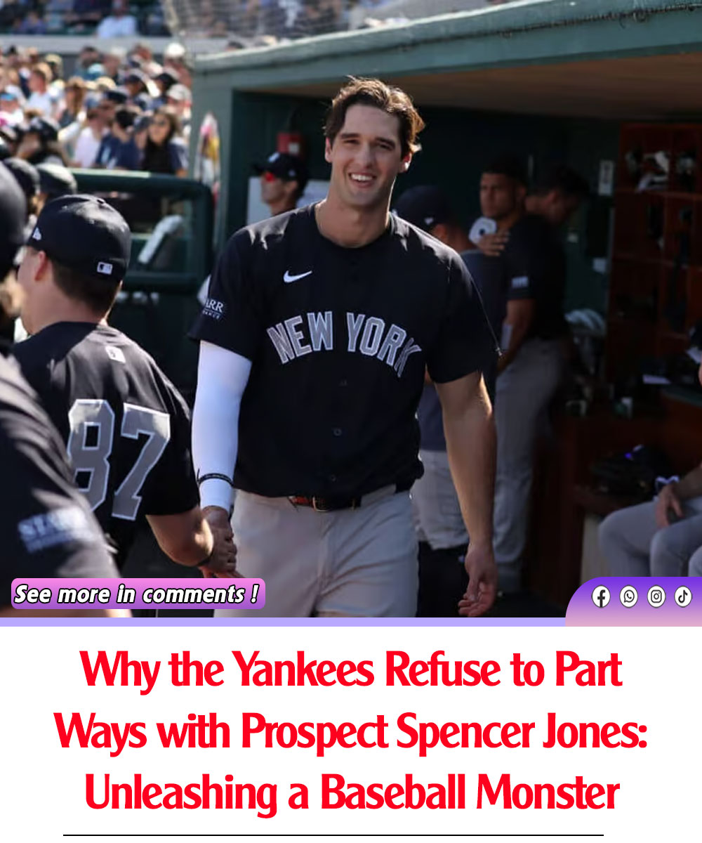 Why the Yankees Refuse to Part Ways with Prospect Spencer Jones ...