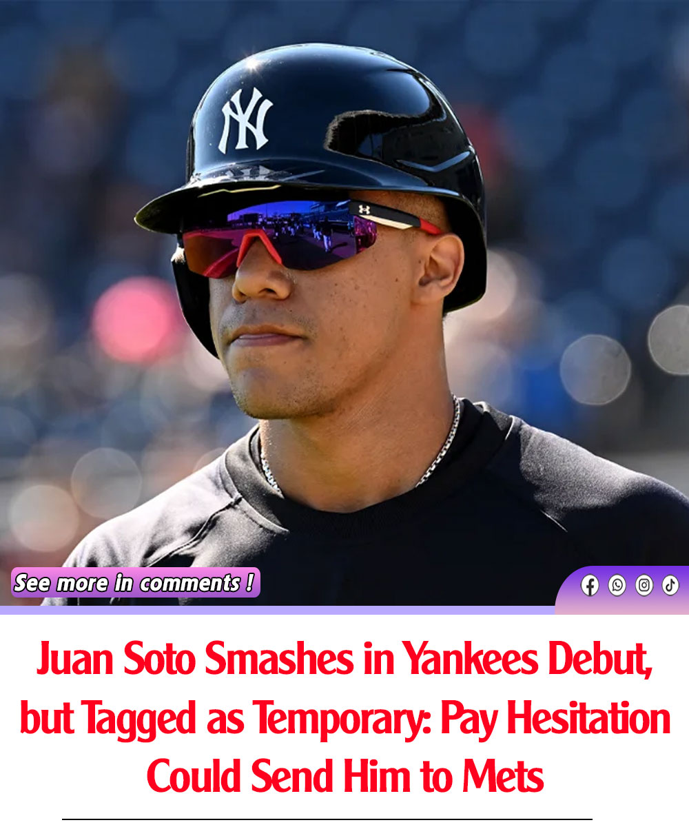 Juan Soto Smashes in Yankees Debut, but Tagged as Temporary: Pay Hesitation Could Send Him to ...