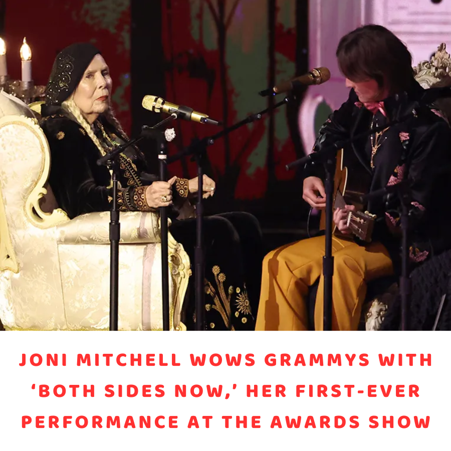 Joni Mitchell Wows Grammys With ‘Both Sides Now,’ Her First-Ever ...