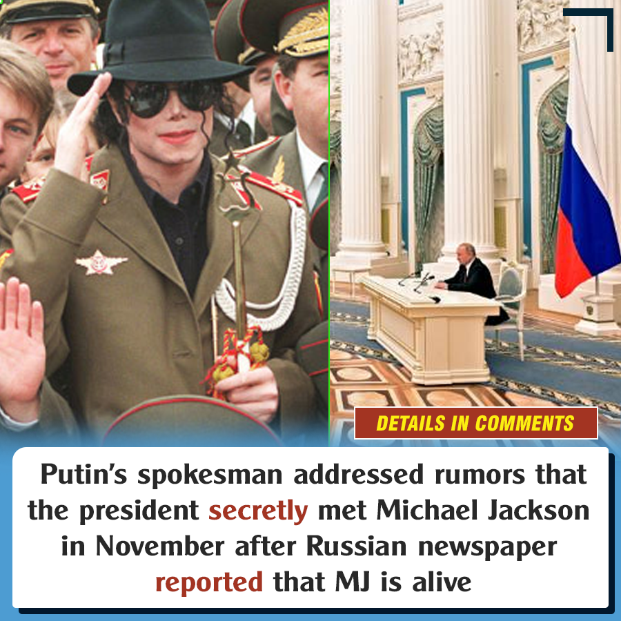 Russian newspaper reported that MJ was in Russia, the spokesman speaks ...