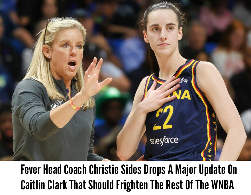 Fever Head Coach Christie Sides Drops A Major Update On Caitlin Clark ...